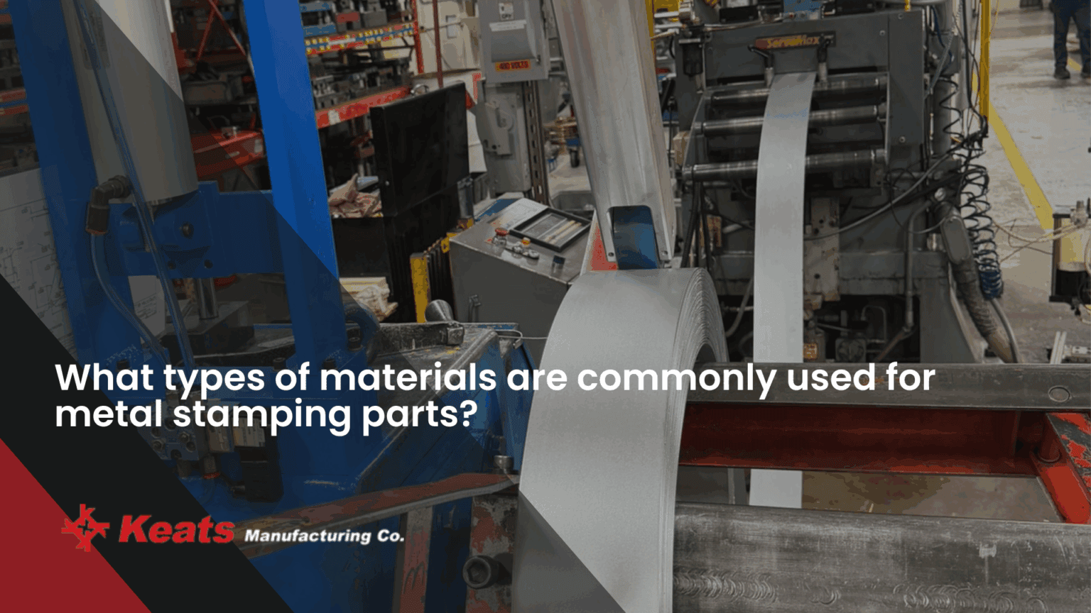 Common Materials for Metal Stamping | Keats Manufacturing